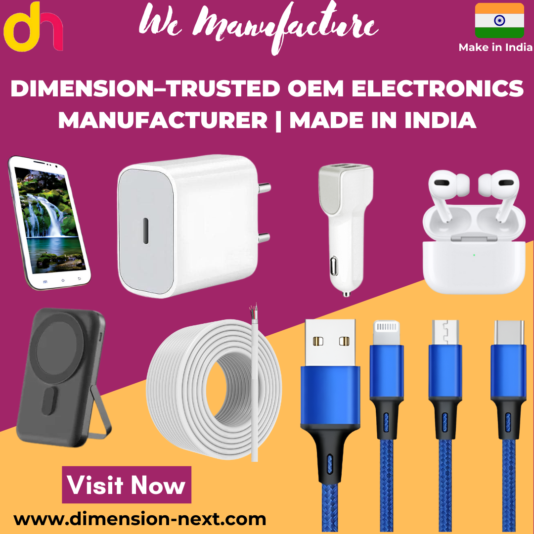 Dimension–Trusted OEM Electronics Manufacturer | Made in India